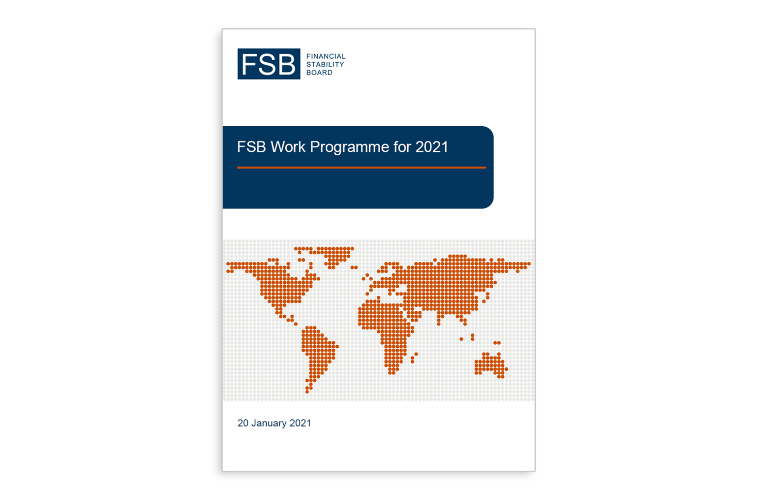 Key regular publications - Financial Stability Board